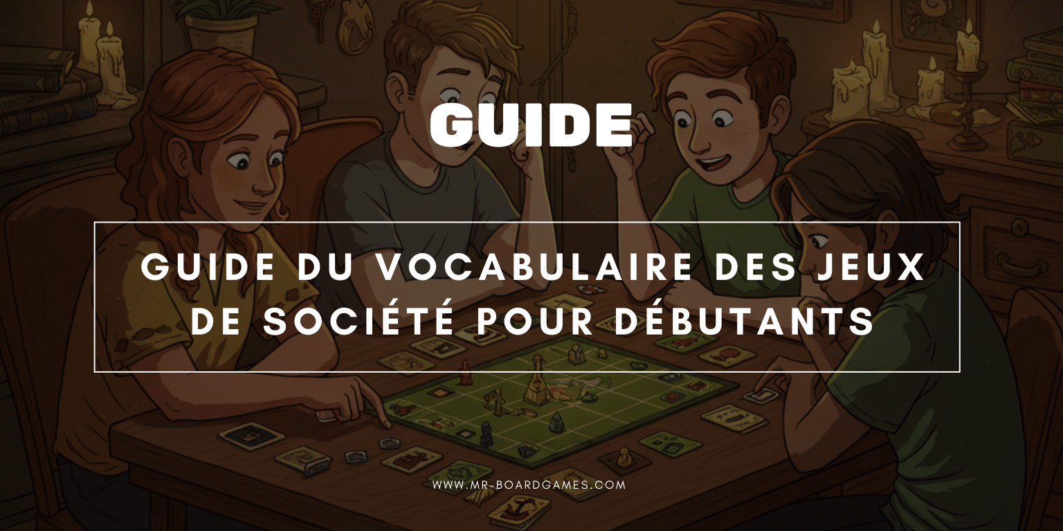 Guide du vocabulaire des jeux de société : lexique pour débutants