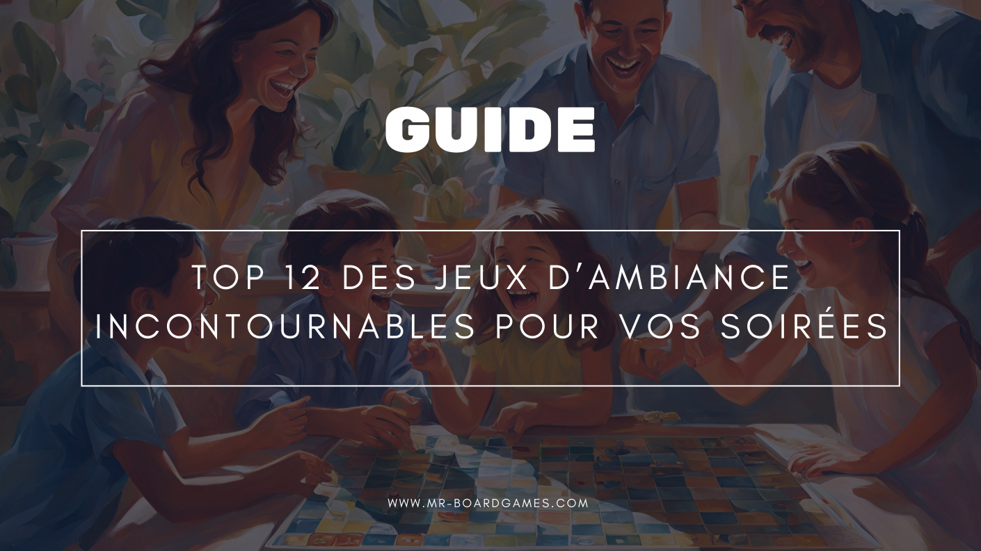 Tests, Avis, Tops, Guides d'achat & Actualité de Jeux de Société