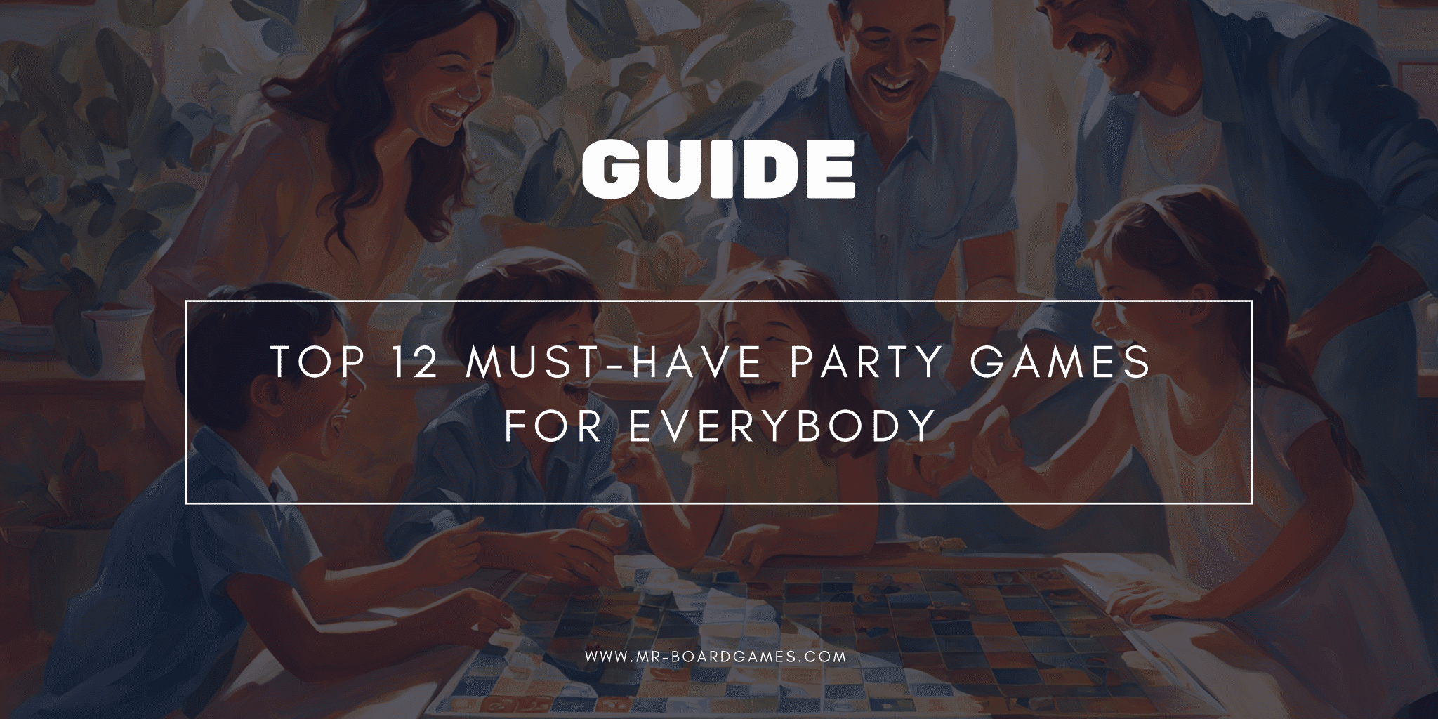 Top 12 party games for your evenings with friends